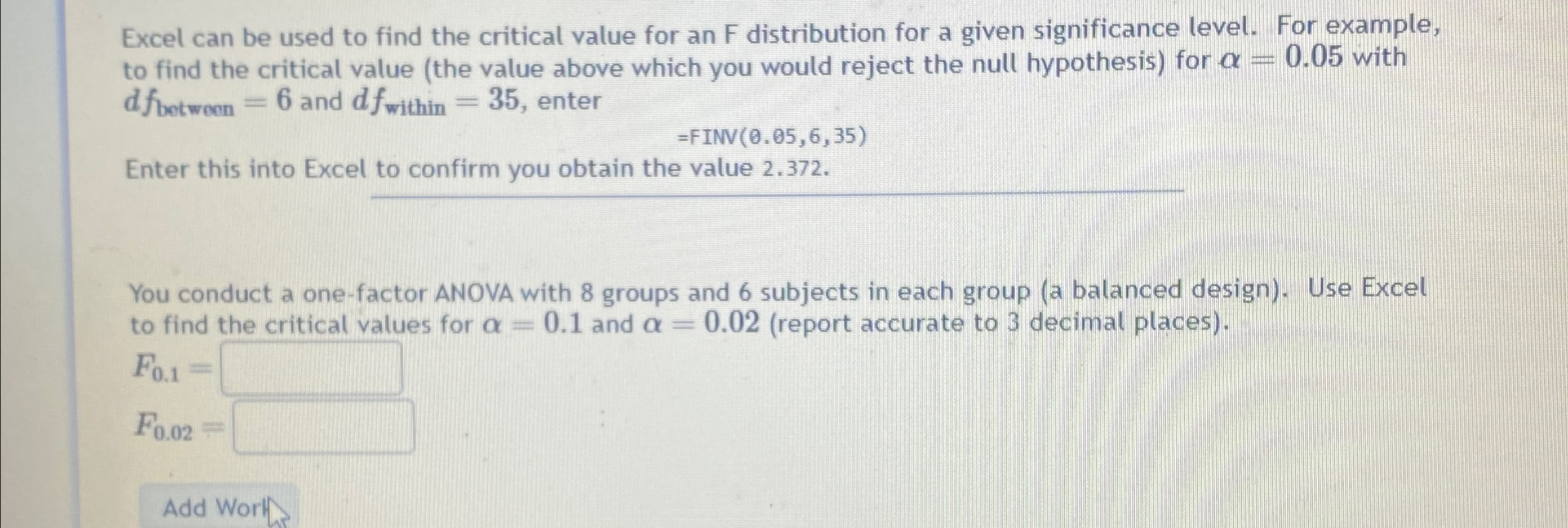 Solved Excel can be used to find the critical value for an F | Chegg.com