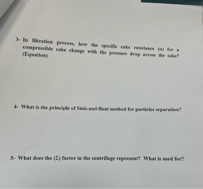 Solved 3- In filtration process, how the specific cake | Chegg.com