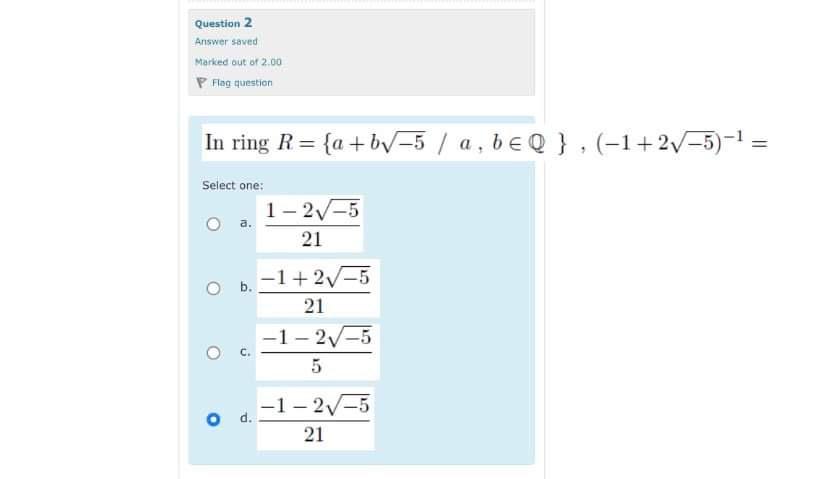 Solved Question 2Answer savedMarked out of 2.00Flag | Chegg.com