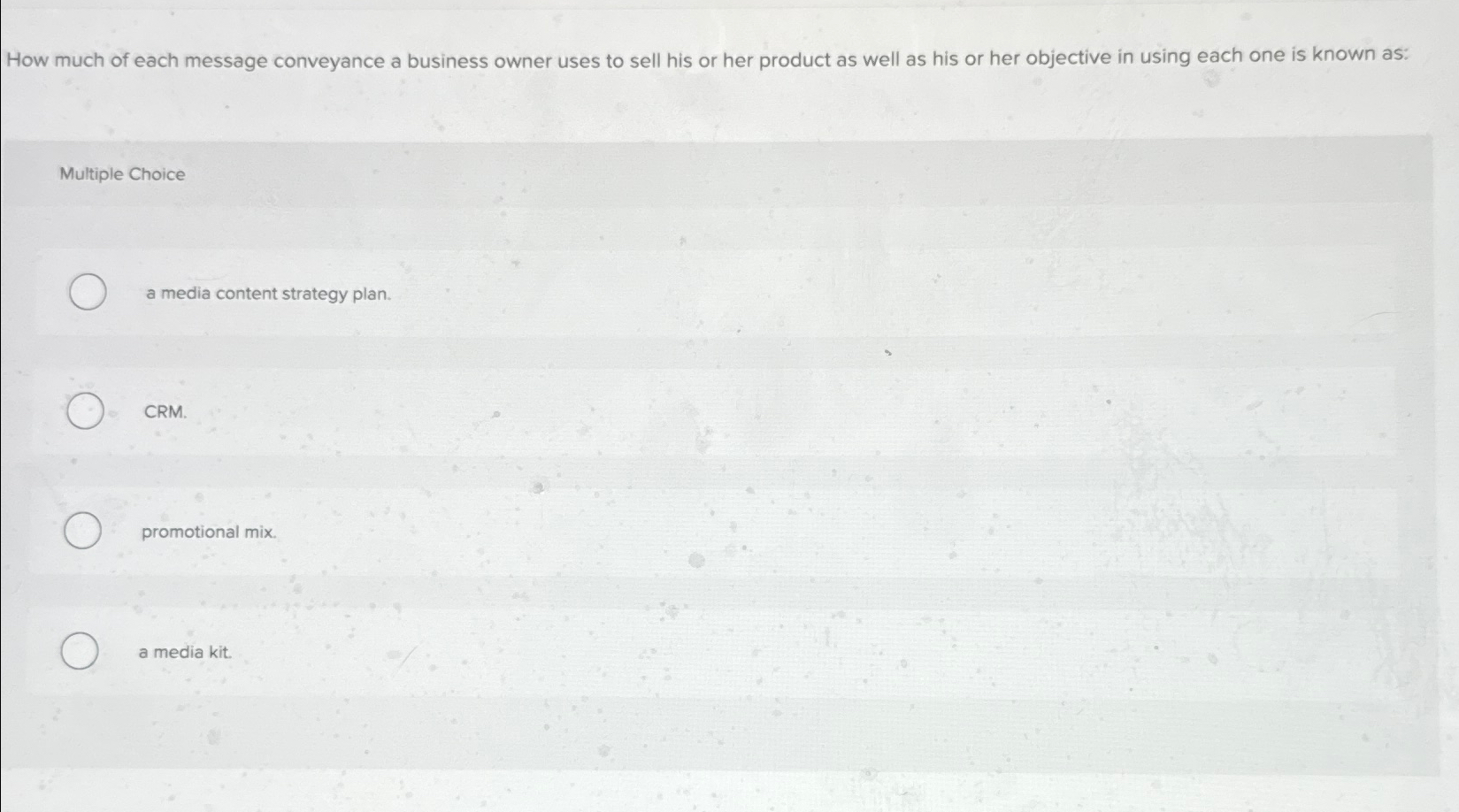 Solved How much of each message conveyance a business owner | Chegg.com