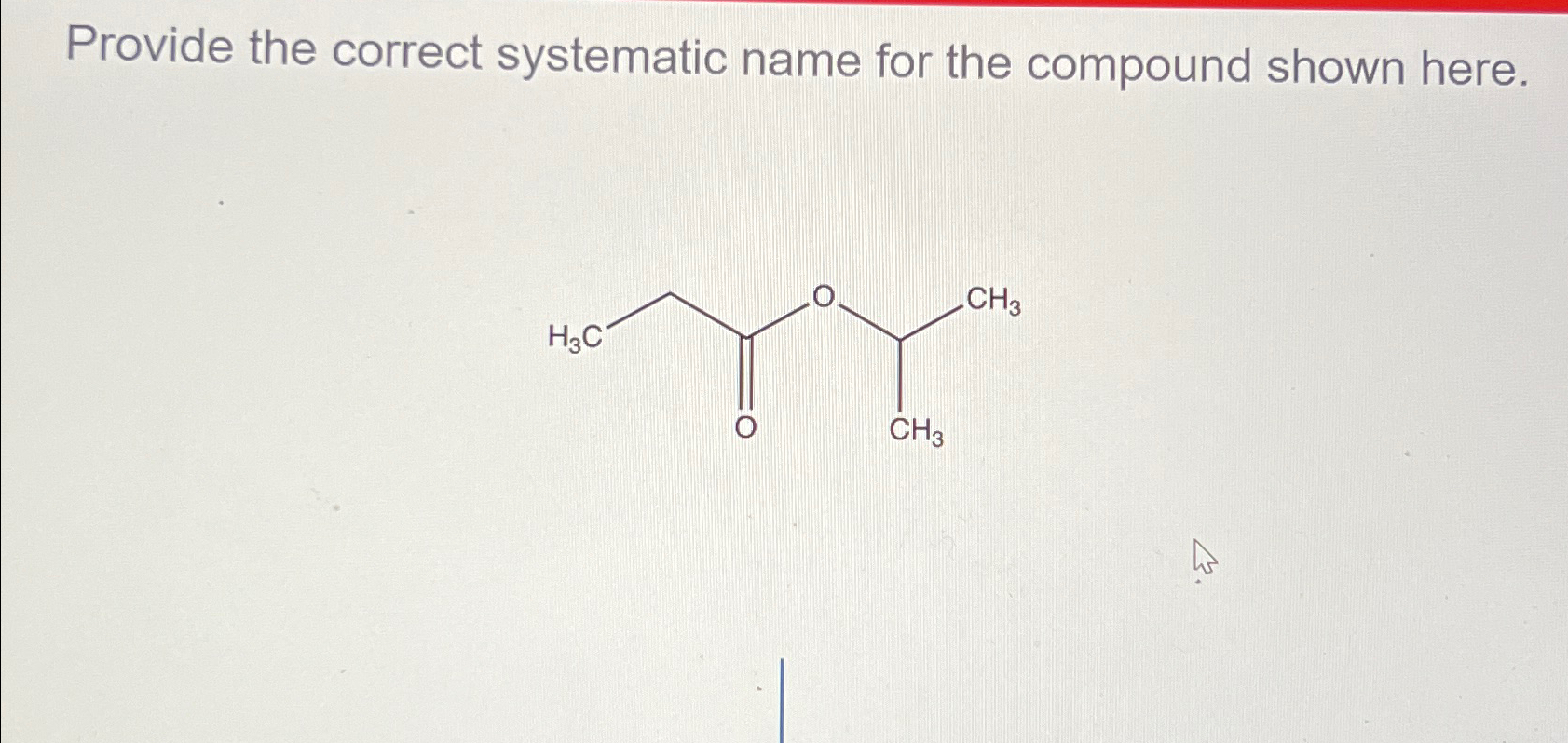 Solved Provide the correct systematic name for the compound | Chegg.com