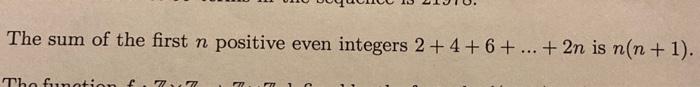 Solved The sum of the first n positive even integers | Chegg.com