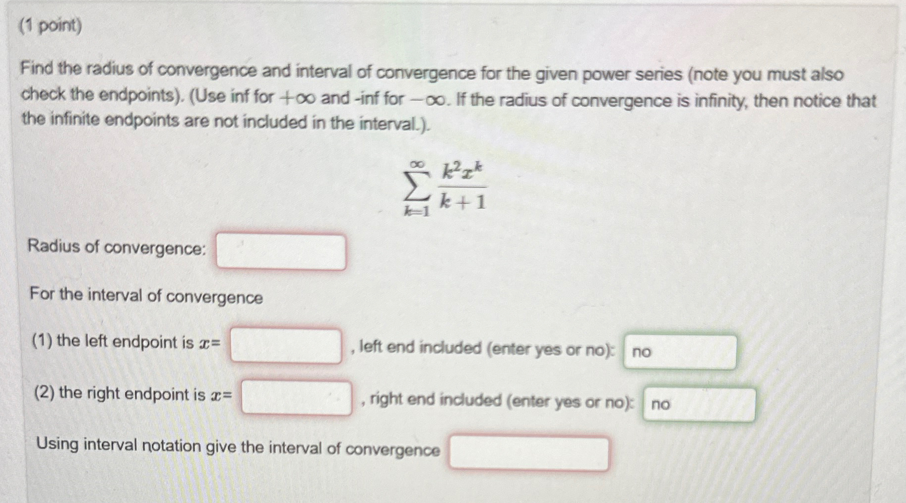 Solved (1 ﻿point)Find the radius of convergence and interval | Chegg.com