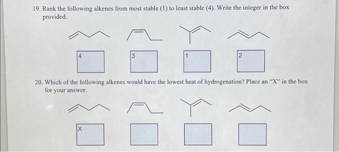 Solved 19. Rank the following alkenes from most stable (1) | Chegg.com