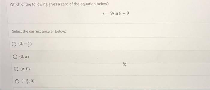 Solved Which of the following gives a zero of the equation | Chegg.com