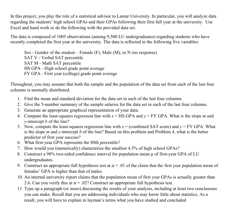 Solved In this project, you play the role of a statistical | Chegg.com