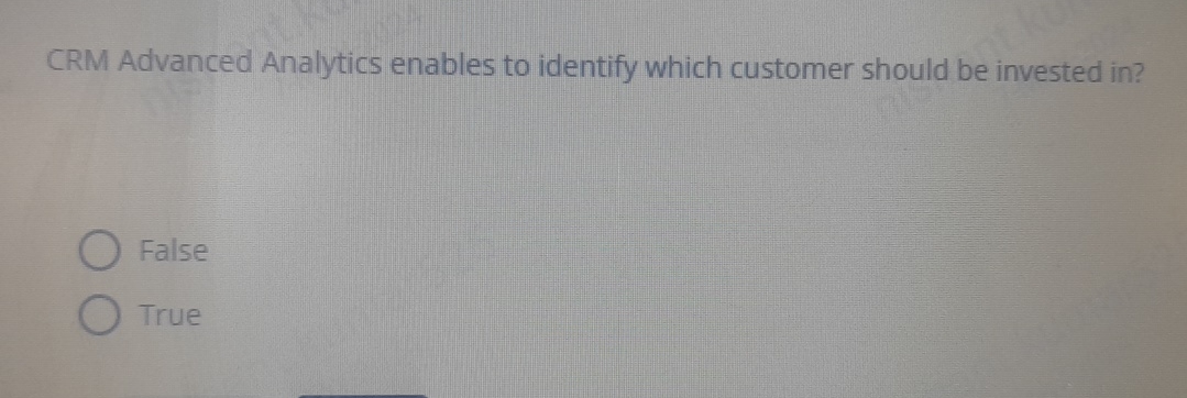 Solved CRM Advanced Analytics enables to identify which | Chegg.com