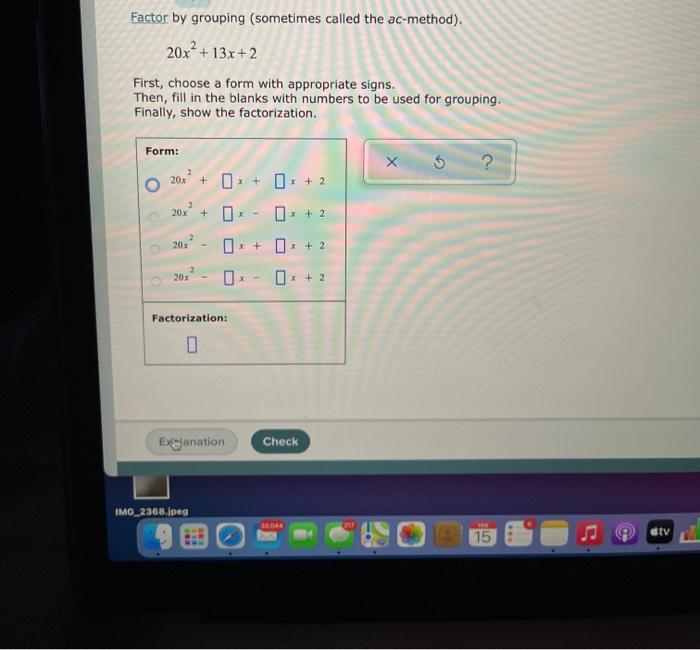 Solved Factor by grouping (sometimes called the ac-method). | Chegg.com