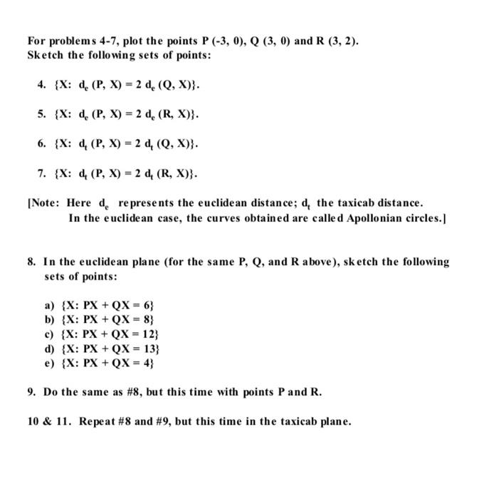 Solved For problems 4-7, plot the points P(−3,0),Q(3,0) and | Chegg.com