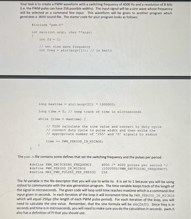 Solved Your task is to create a PWM waveform with a | Chegg.com