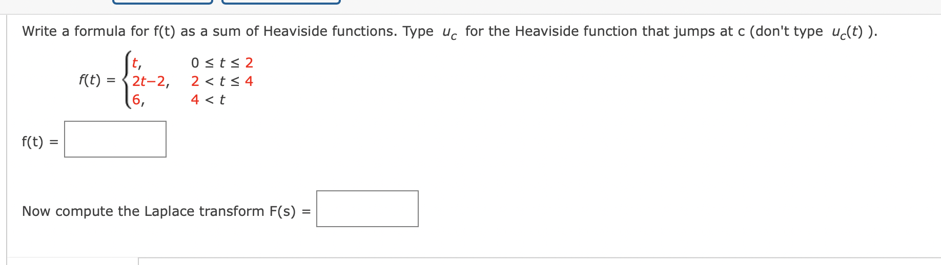 Solved Write a formula for f(t) ﻿as a sum of Heaviside | Chegg.com
