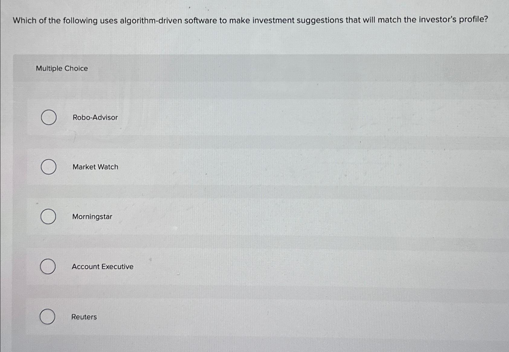 Solved Which Of The Following Uses Algorithm Driven Software