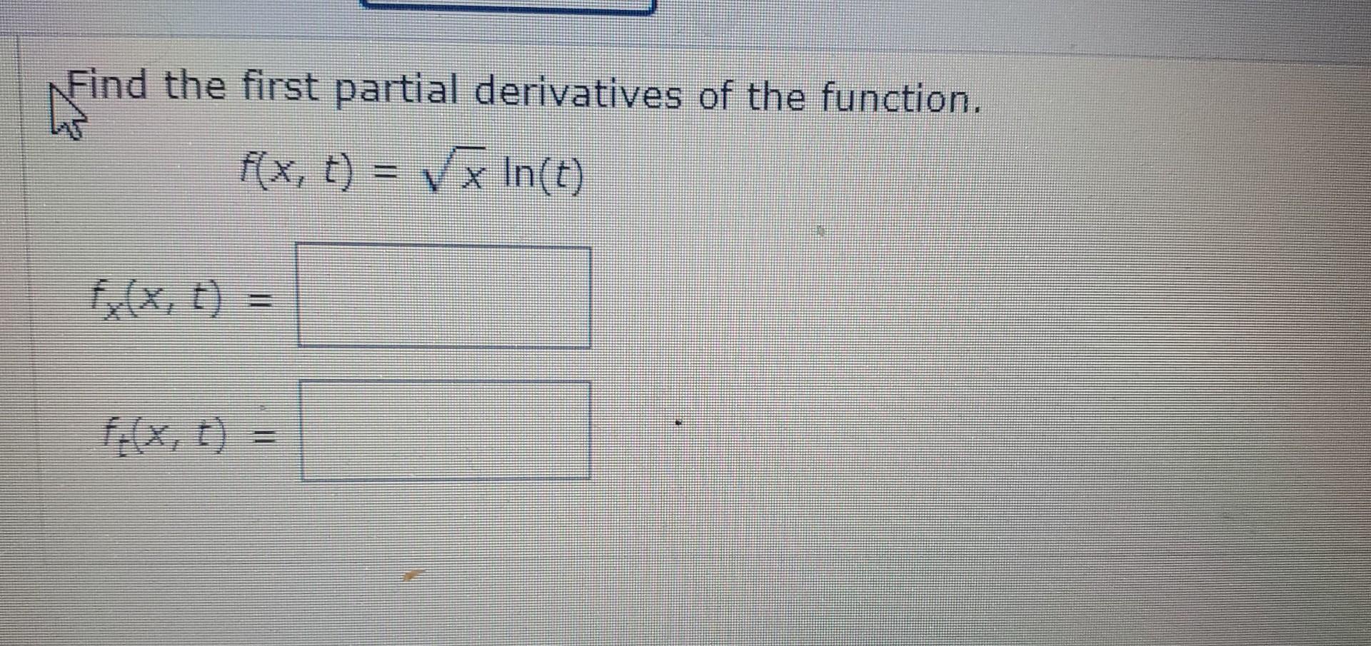 Solved Find the first partial derivatives of the function. | Chegg.com