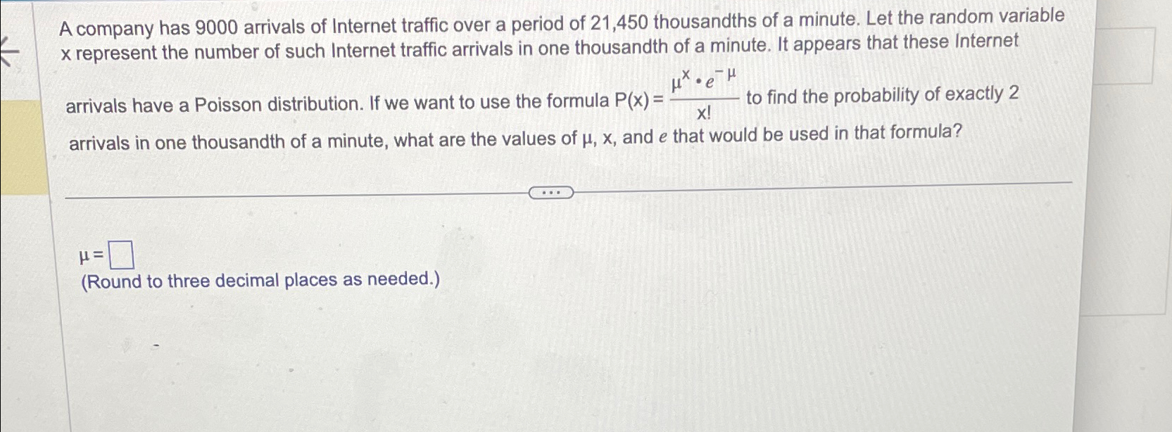 Solved A company has 9000 ﻿arrivals of Internet traffic over | Chegg.com