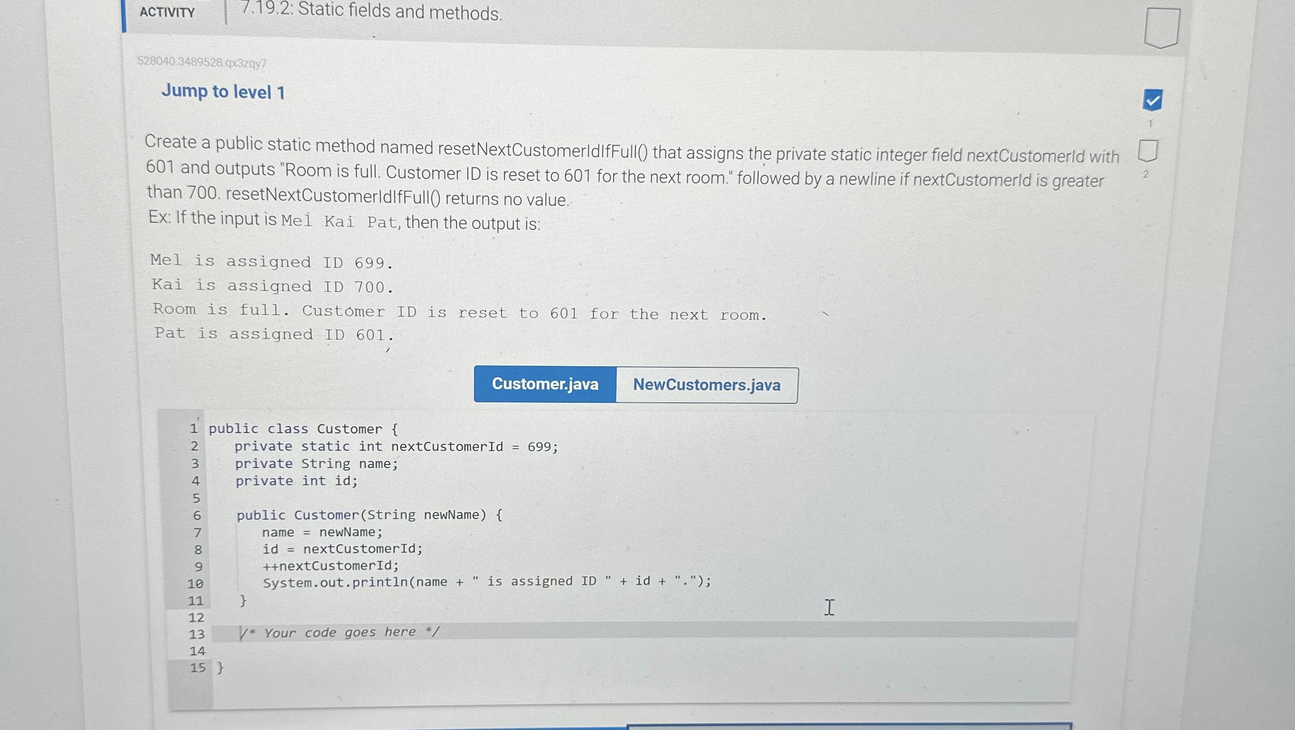 Solved ACTIVITY7.19.2: Static fields and | Chegg.com