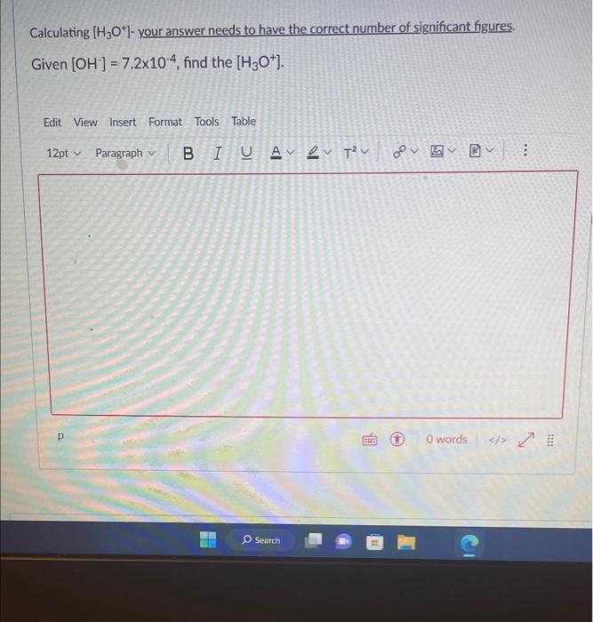 Solved Calculating [H3O+]- your answer needs to have the | Chegg.com
