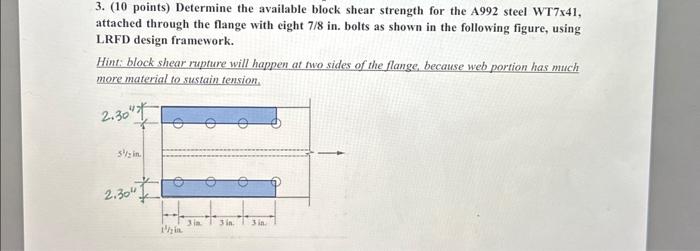 Solved 3. (10 points) Determine the available block shear | Chegg.com