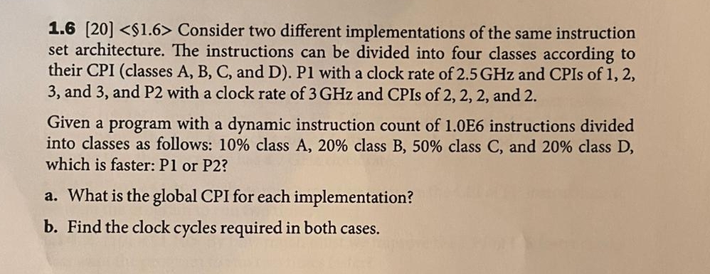 Solved 1.6[20] ﻿Consider two different implementations | Chegg.com
