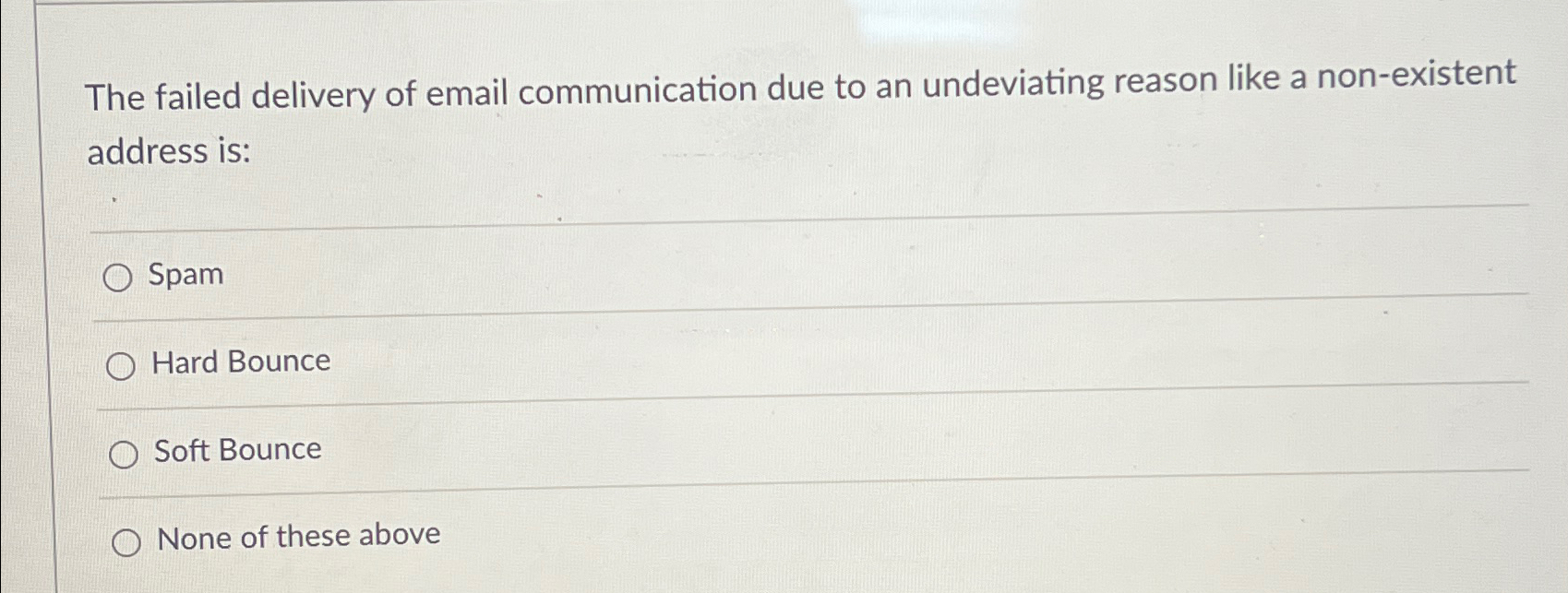 Solved The failed delivery of email communication due to an | Chegg.com