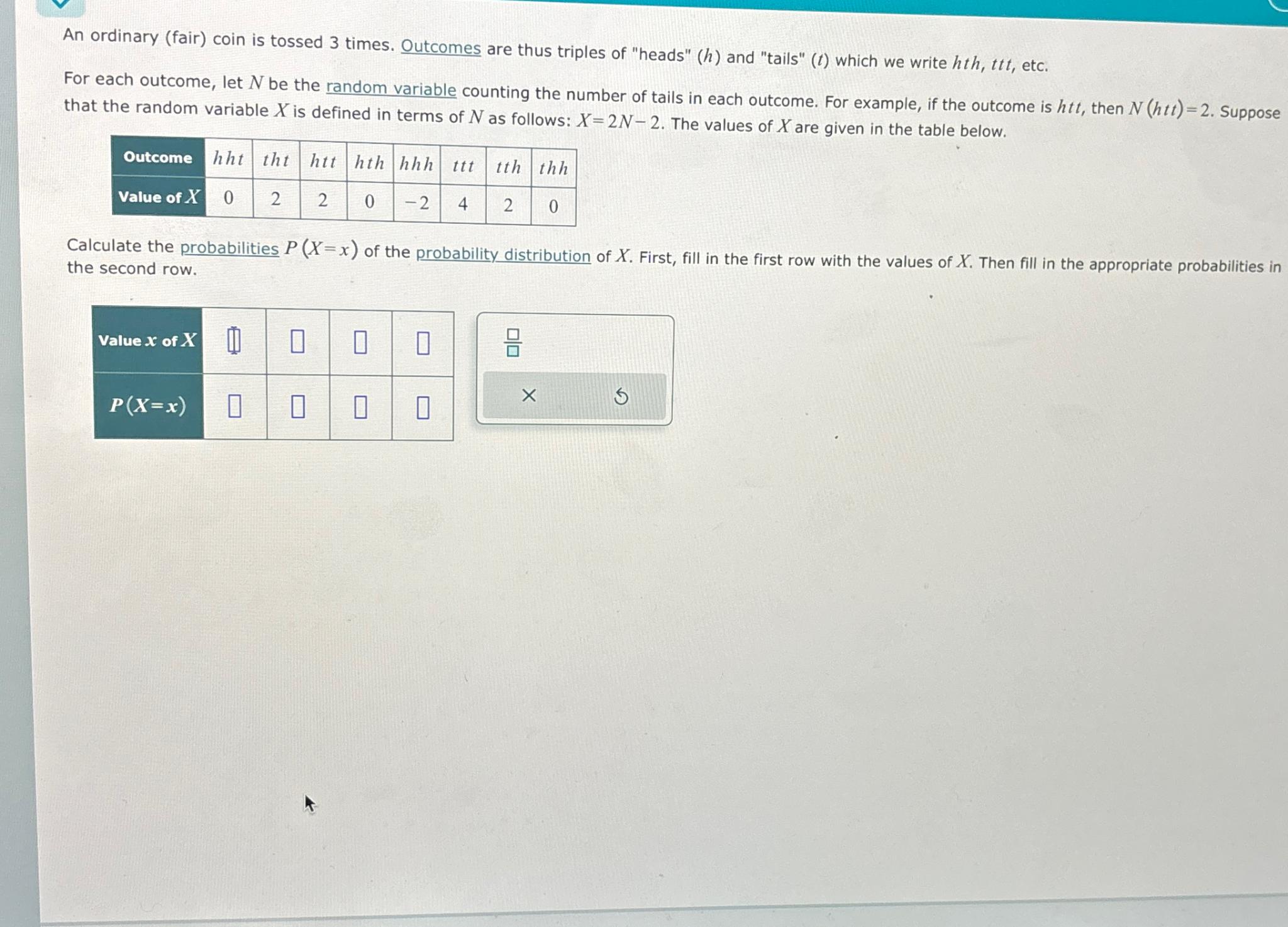 Solved An ordinary (fair) ﻿coin is tossed 3 ﻿times. Outcomes | Chegg.com