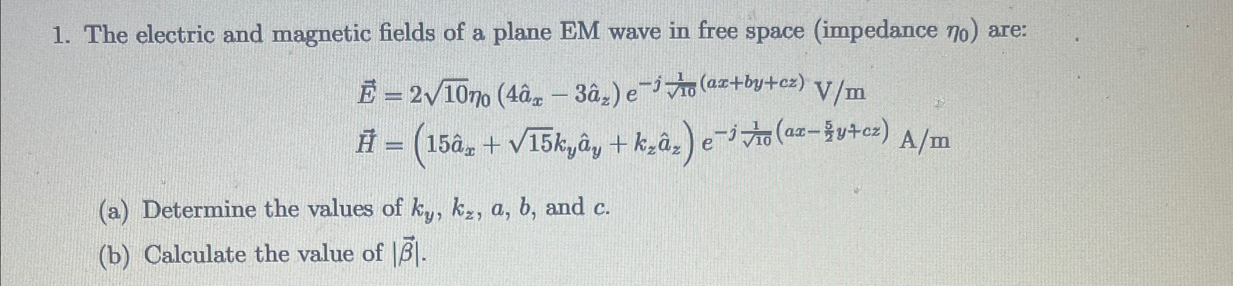 Solved The electric and magnetic fields of a plane EM wave | Chegg.com