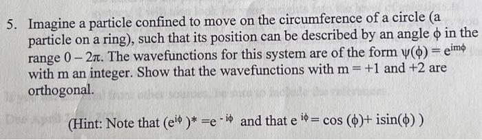 Solved 5. Imagine a particle confined to move on the | Chegg.com