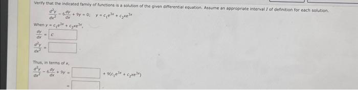 Solved Verify that the indicated family of functions is a | Chegg.com