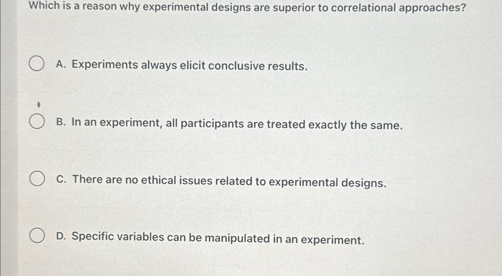 Solved Which is a reason why experimental designs are | Chegg.com