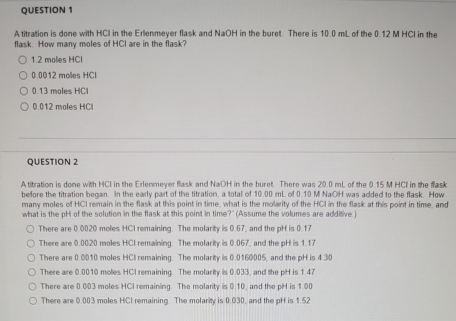Solved A titration is done with HCl in the Erlenmeyer flask | Chegg.com