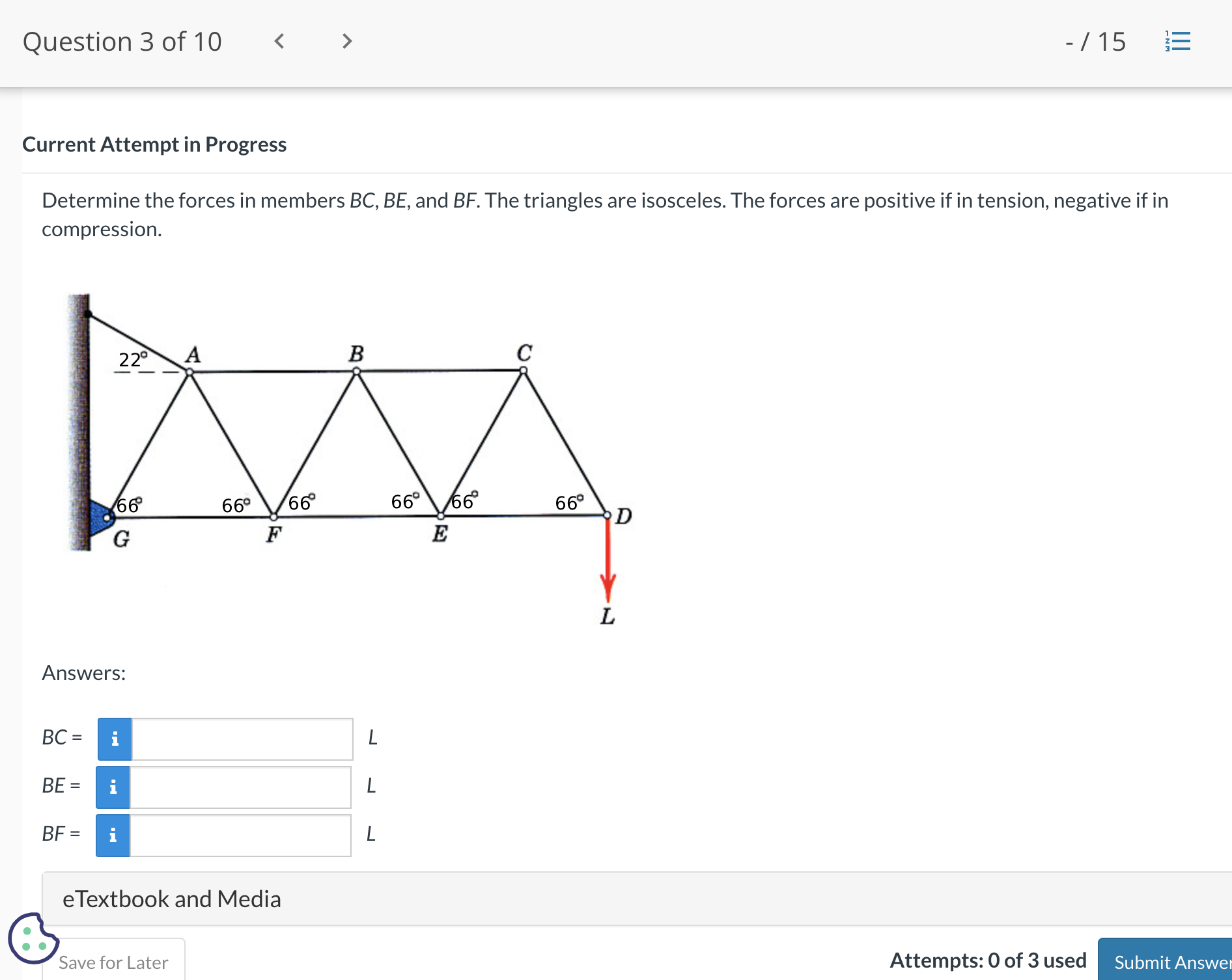 Solved Current Attempt in ProgressDetermine the forces in | Chegg.com