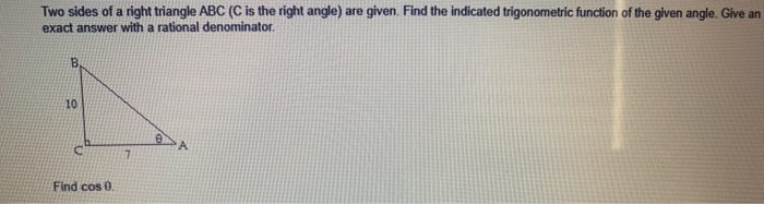 Solved Two sides of a right triangle ABC (C is the right | Chegg.com