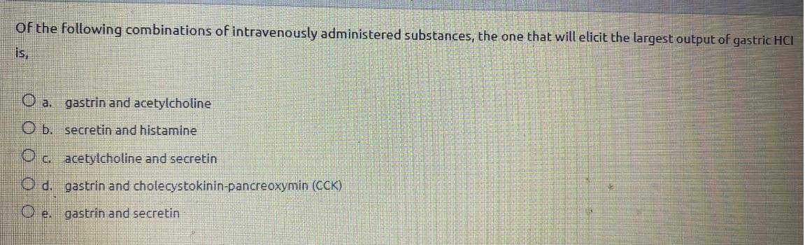 Solved Of the following combinations of intravenously | Chegg.com