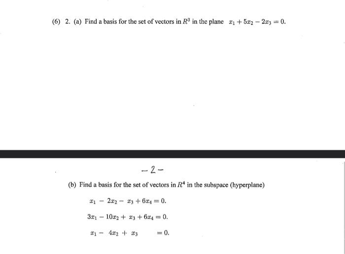 Solved 6) 2. (a) Find a basis for the set of vectors in R3 | Chegg.com