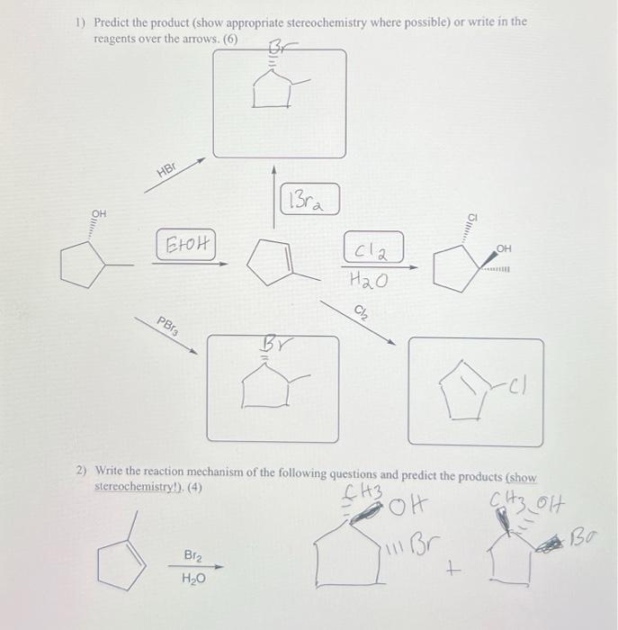 Solved 1) Predict the product (show appropriate | Chegg.com