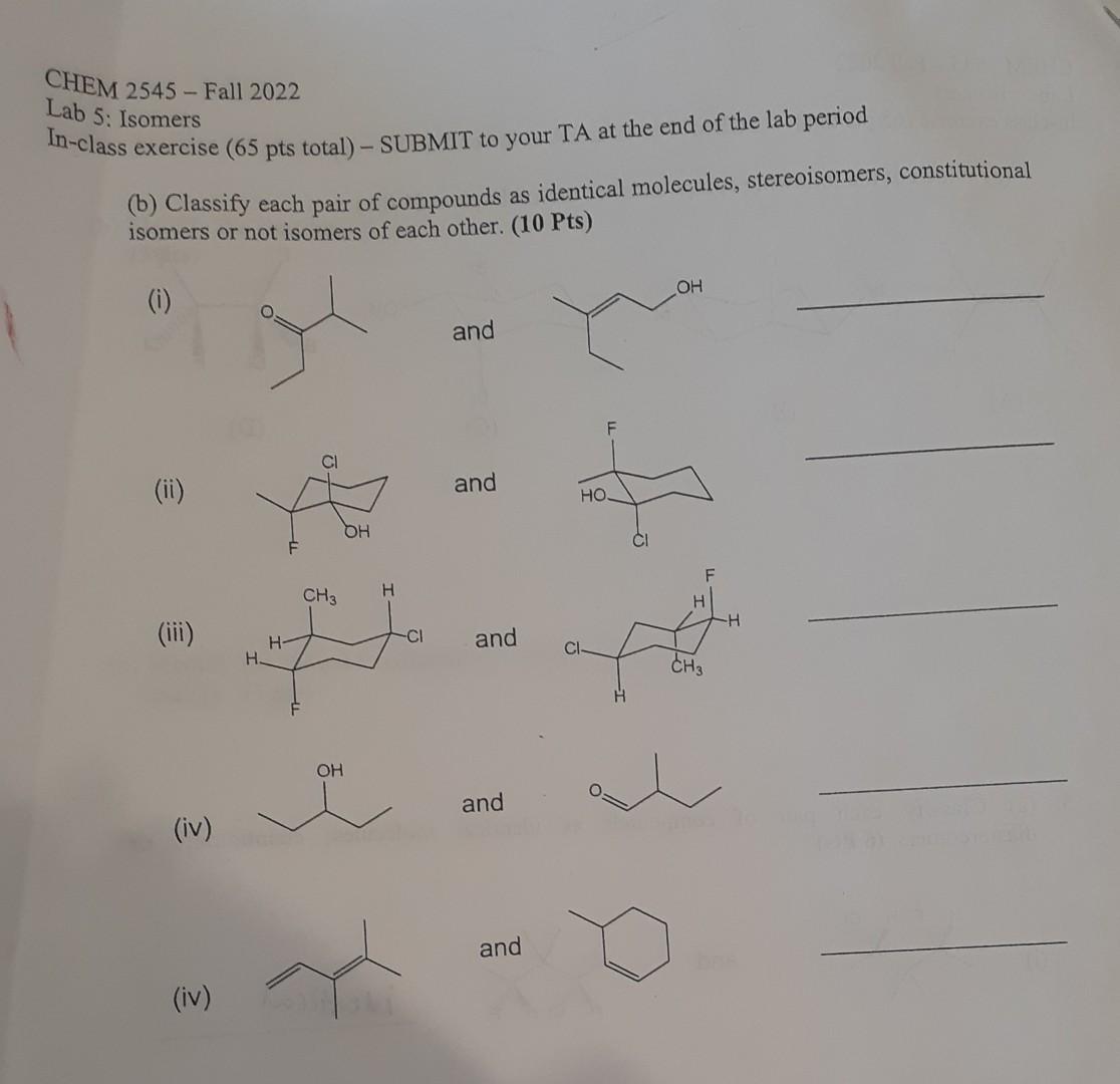 Solved (b) Classify each pair of compounds as identical | Chegg.com