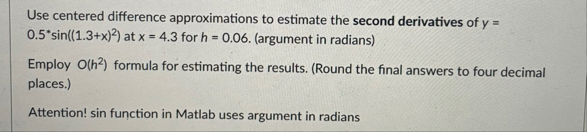 Use centered difference approximations to estimate | Chegg.com