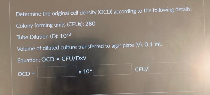Solved Determine the original cell density (OCD) according | Chegg.com