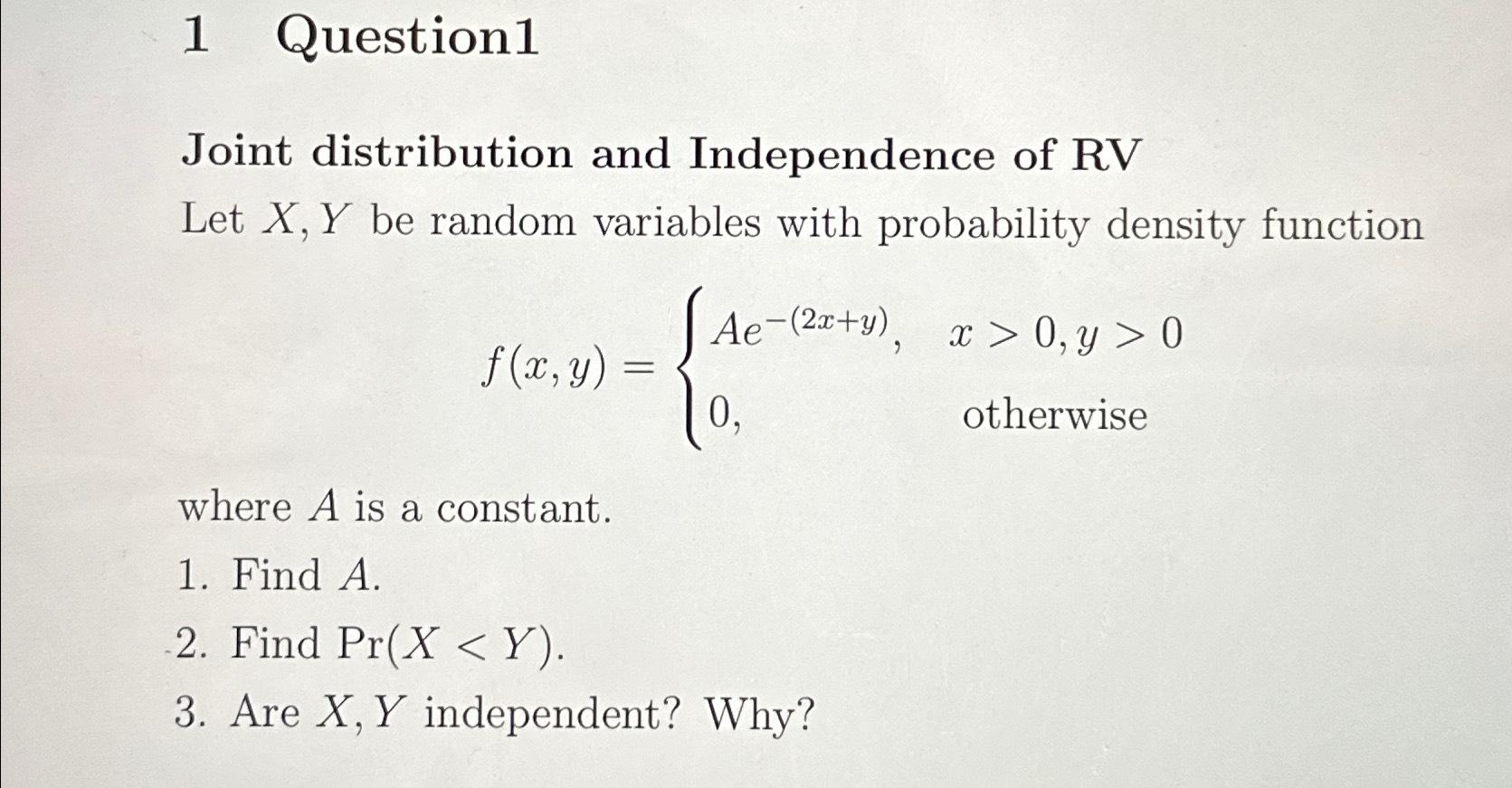 Solved 1 ﻿Question1Joint distribution and Independence of | Chegg.com