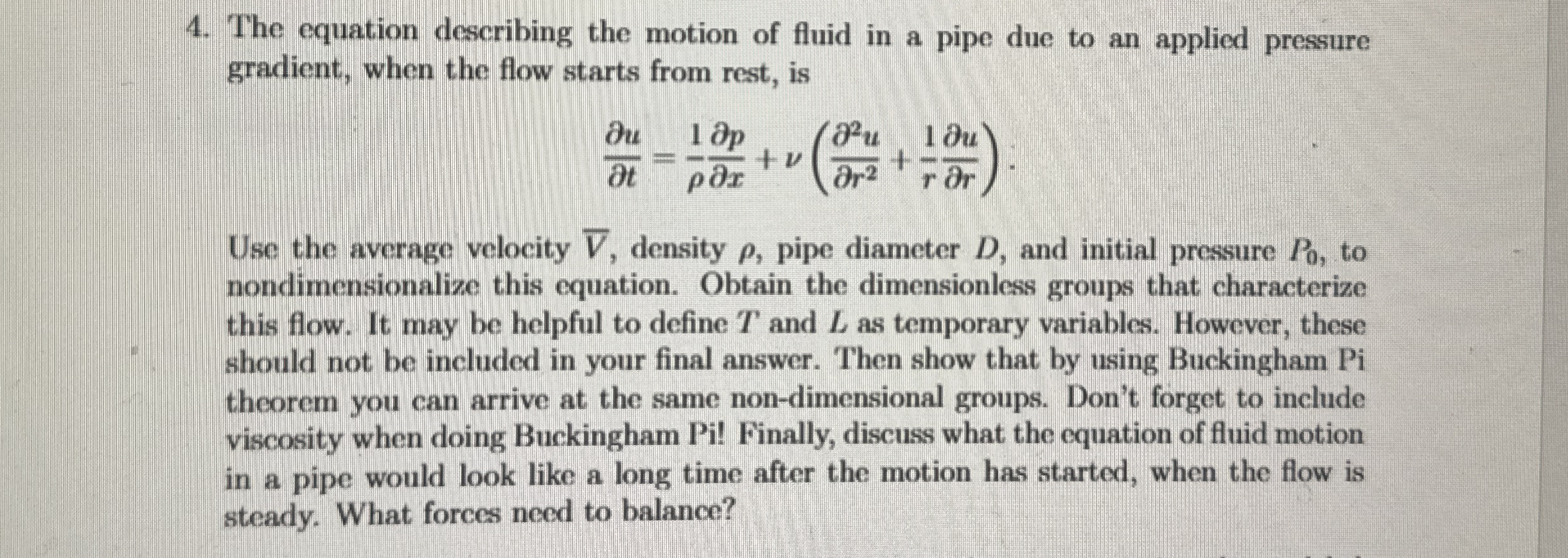 Solved by an EXPERT The equation describing the motion of fluid in a pipe | Chegg.com