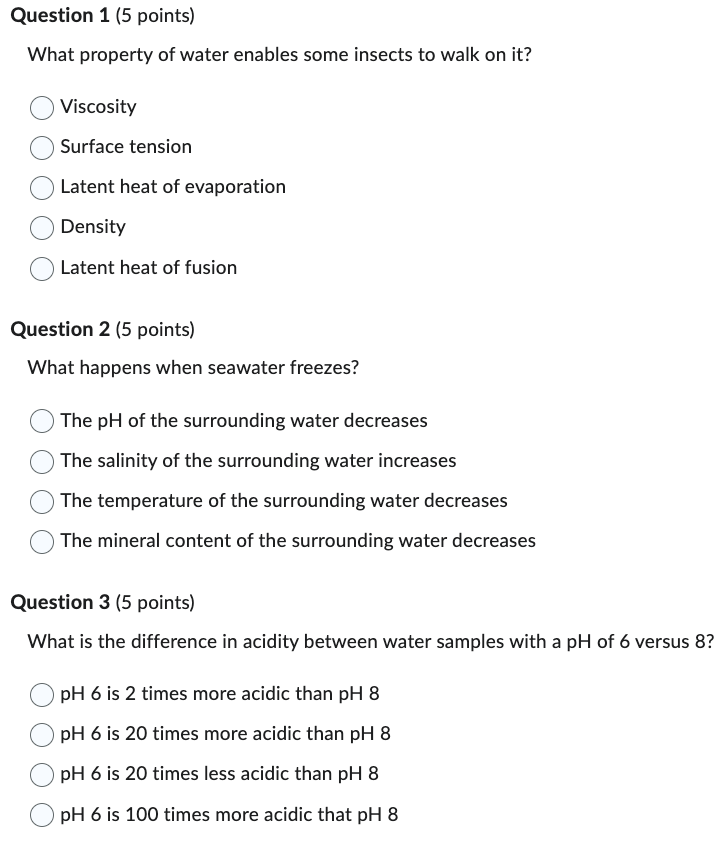 Solved Question 1 (5 ﻿points)What property of water enables | Chegg.com