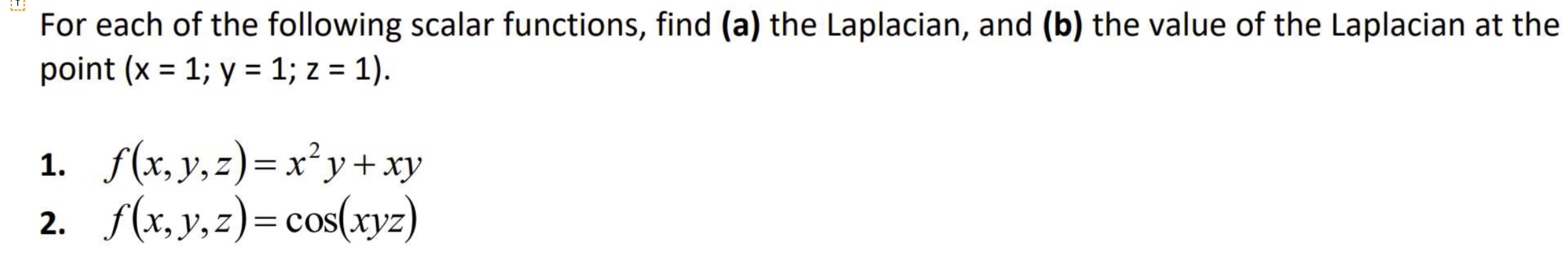 Solved For each of the following scalar functions, find (a) | Chegg.com