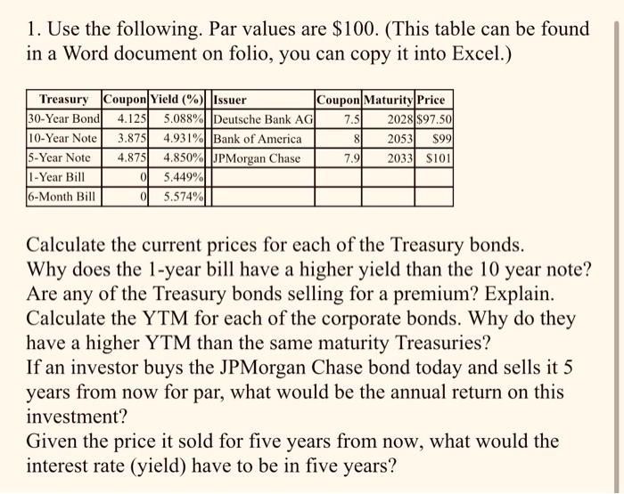Solved 1. Use the following. Par values are $100. (This | Chegg.com