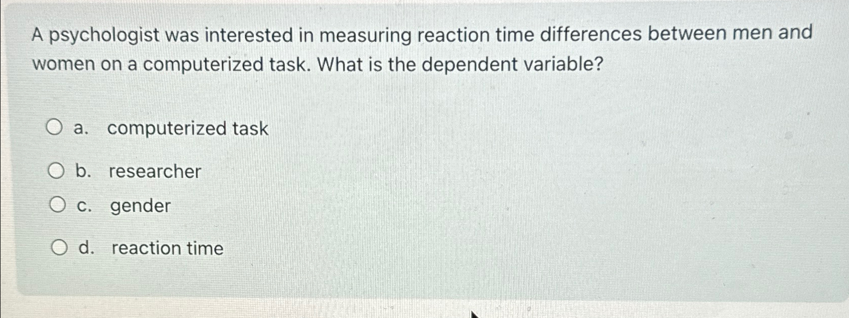Solved A psychologist was interested in measuring reaction | Chegg.com