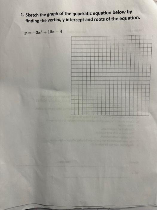 Solved 1. Sketch the graph of the quadratic equation below | Chegg.com