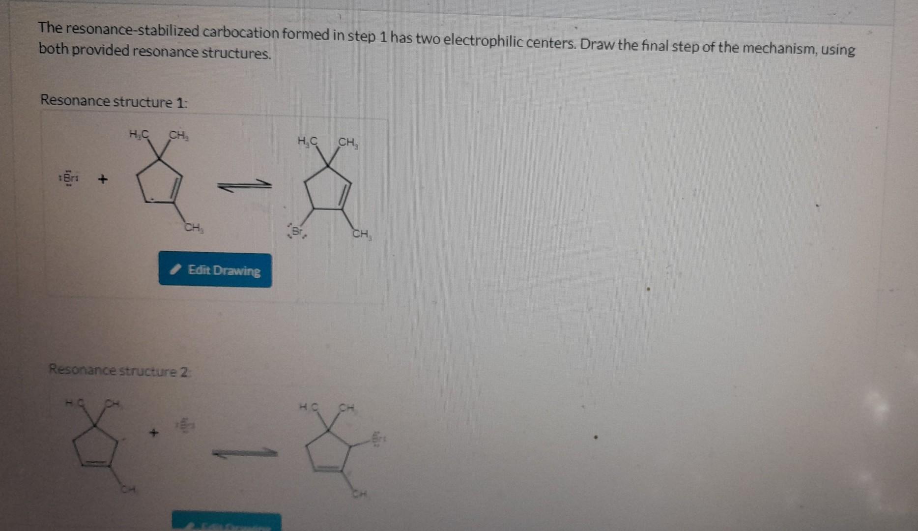 Solved The resonance-stabilized carbocation formed in step 1 | Chegg.com