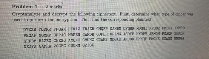 Solved Problem 1 2 marks Cryptanalyze and decrypt the | Chegg.com