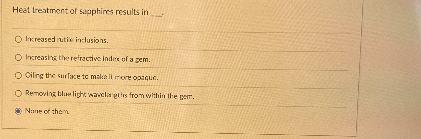 Solved Heat treatment of sapphires results in q,Increased | Chegg.com