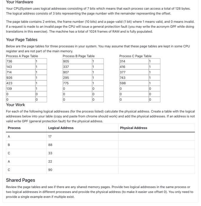 Solved Your Hardware Your CPU/System uses logical addresses | Chegg.com
