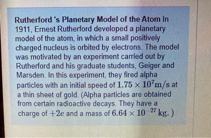 Solved Rutherford 's Planetary Model of the Atom In 1911, | Chegg.com
