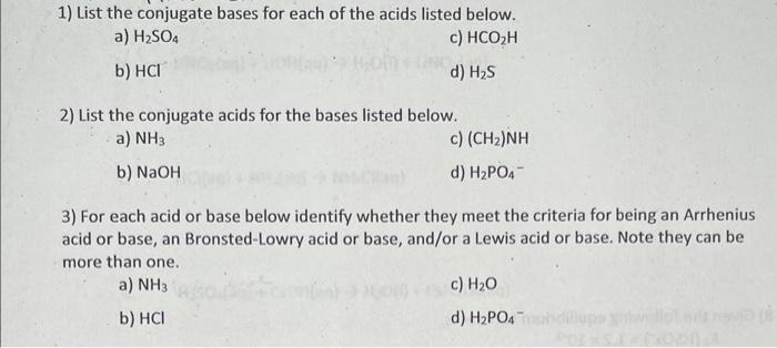 Solved 1) List the conjugate bases for each of the acids | Chegg.com